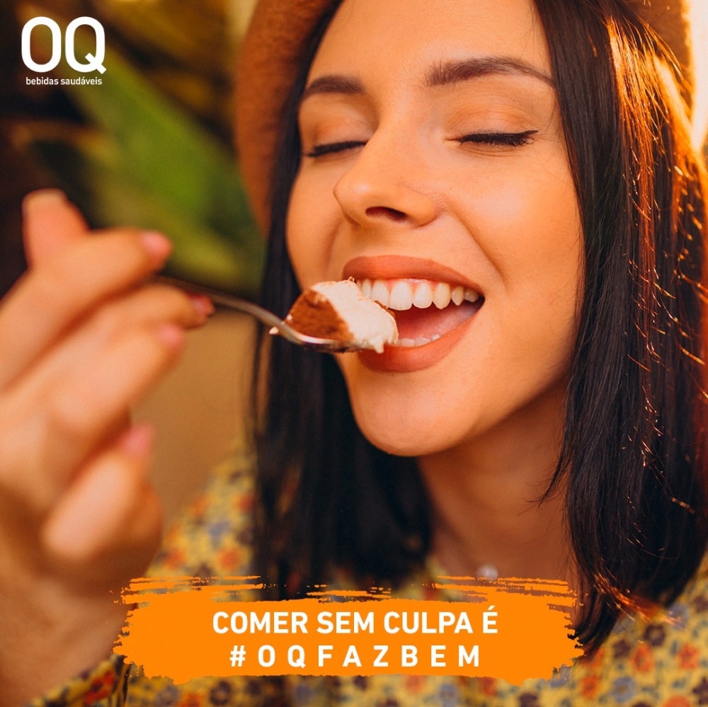Comer sem culpa é #OQFAZBEM! - OQ Bebidas Saudáveis